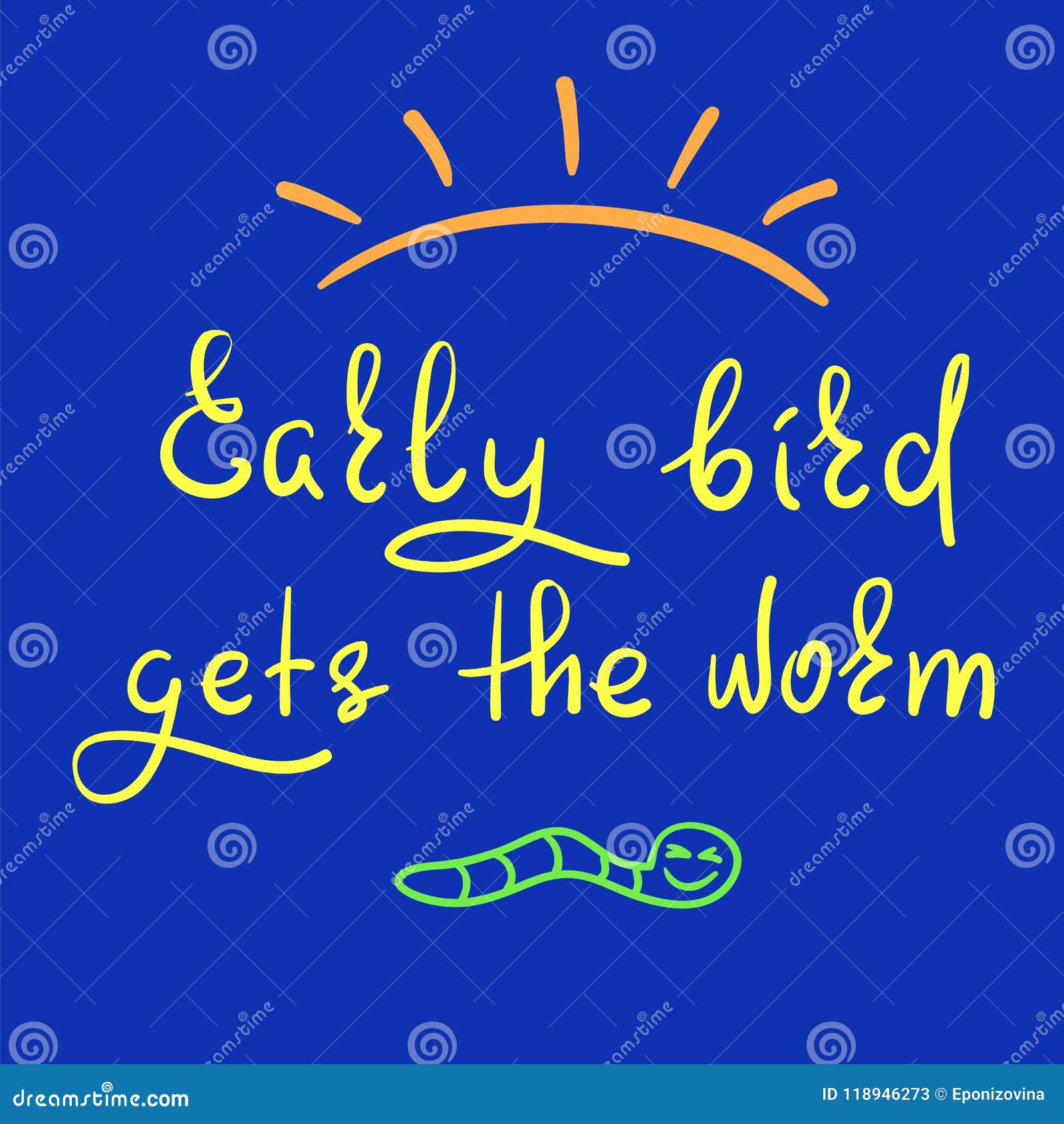 Early Bird Gets the Worm - Handwritten Funny Motivational Quote. Print ... Early Bird Gets the Worm - Handwritten Funny Motivational Quote. Print ...