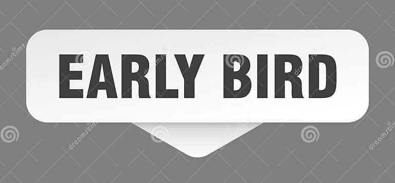 Early Bird Sticker. Early Bird Sign Isolated on Gray Background Stock ...