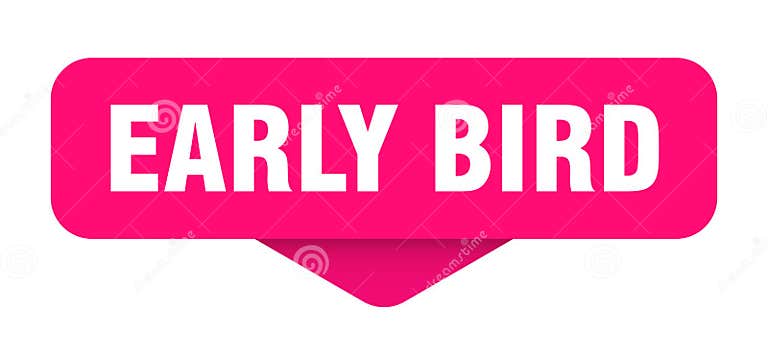 Early Bird Sticker. Early Bird Sign on Transparent Background Stock ...