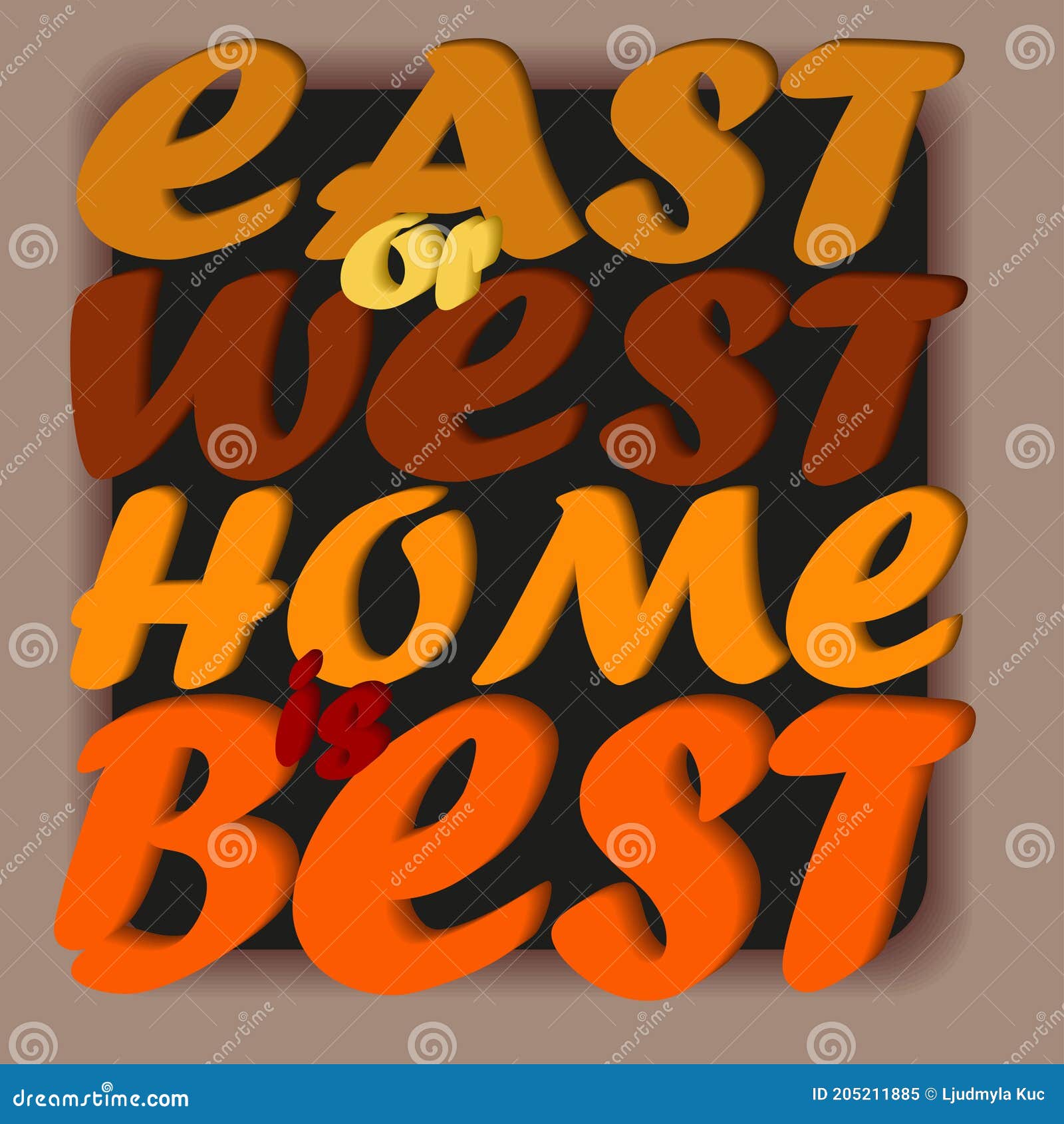East or west home is best stock vector. Illustration of handwritten ...