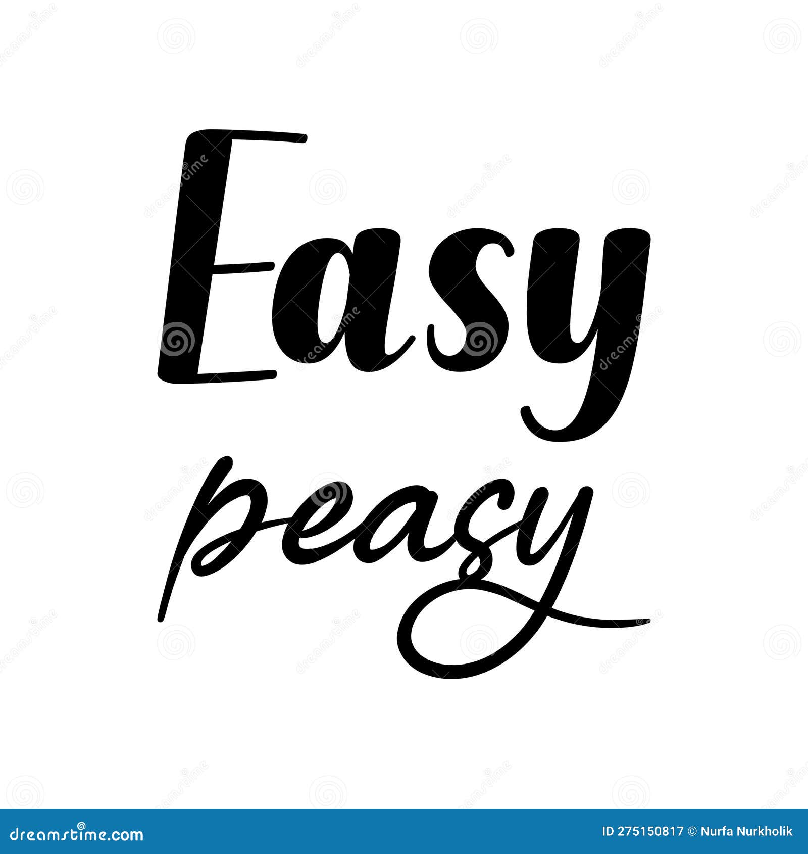 Easy Peasy Black Letters Quote Stock Vector - Illustration of sign ...