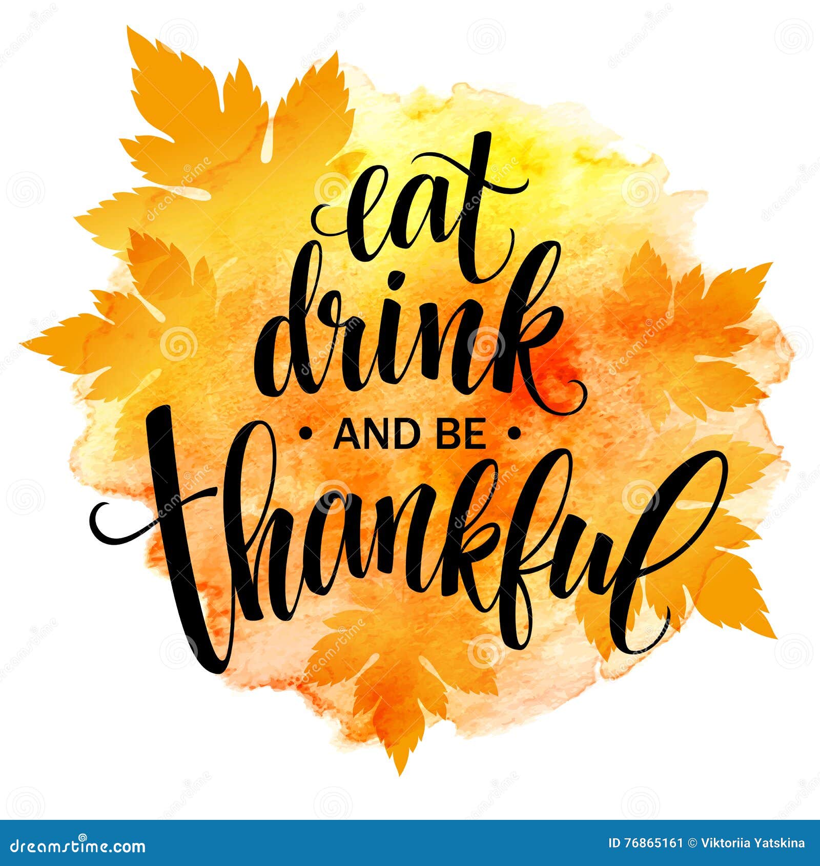 Eat Drink And Be Thankful Hand Drawn Inscription Thanksgiving