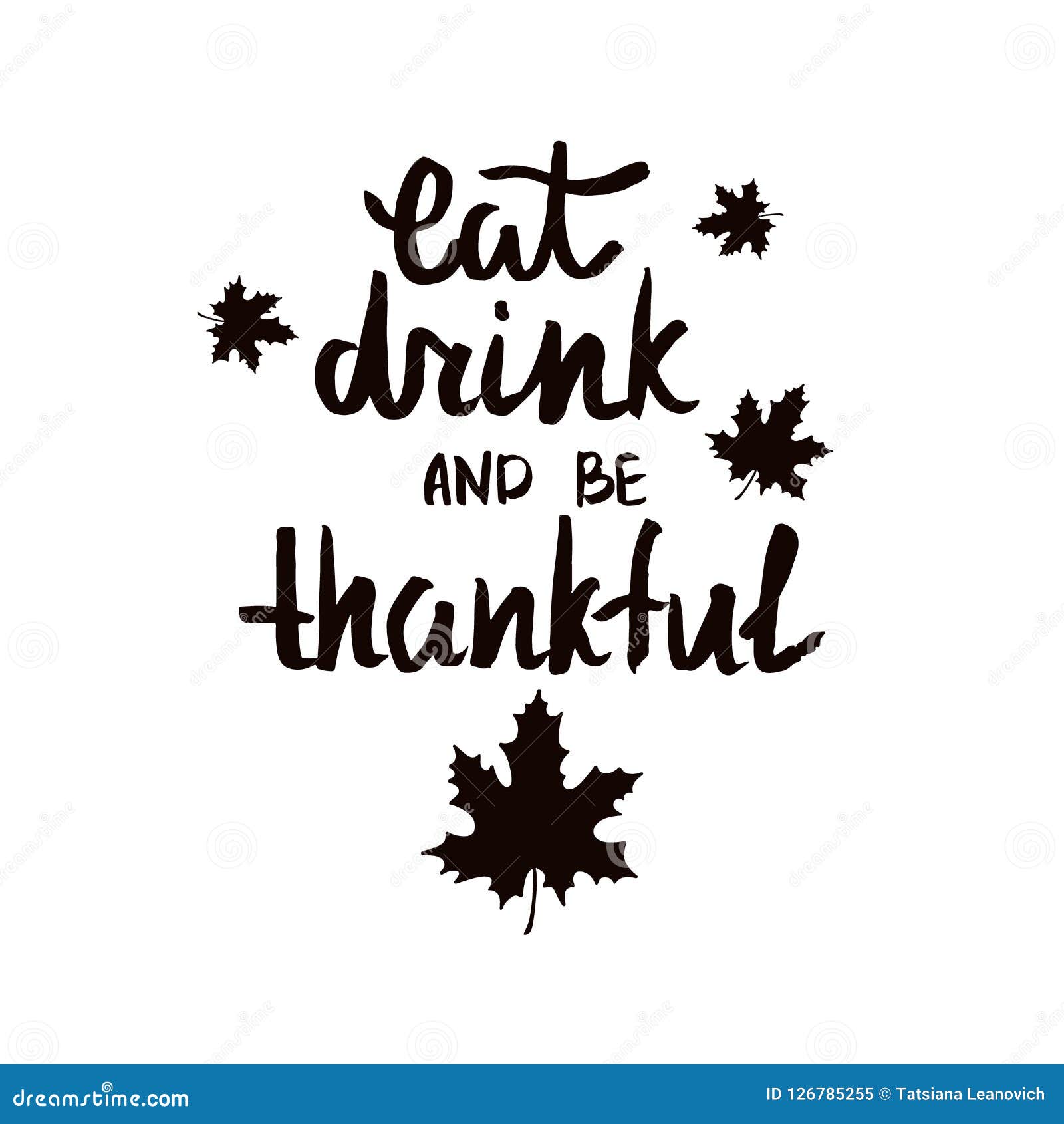 Eat Drink And Be Thankful Handwritten Quote For Thanksgiving Day