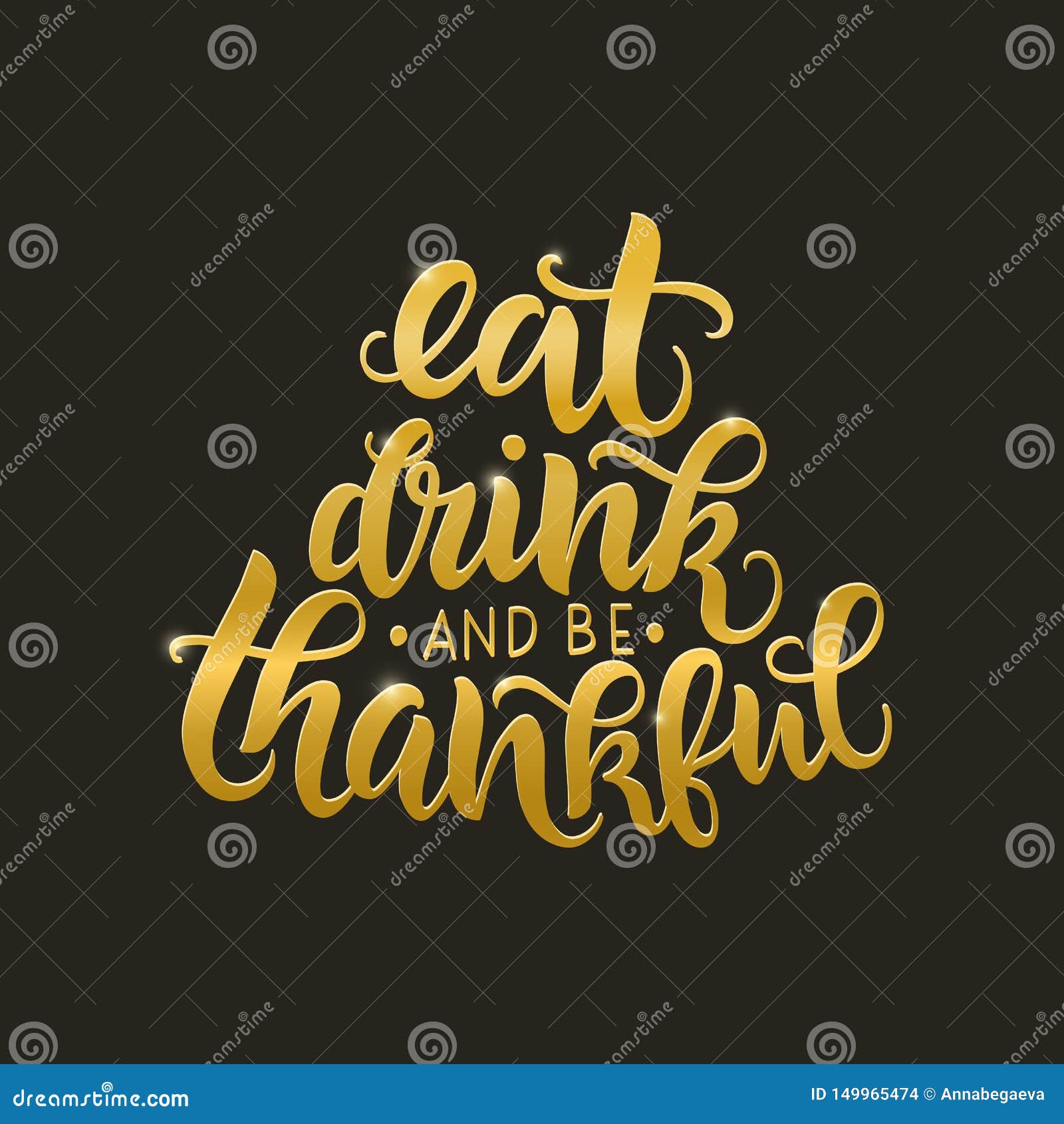 Eat Drink And Be Thankful Vector Lettering Quote Handwritten Greeting