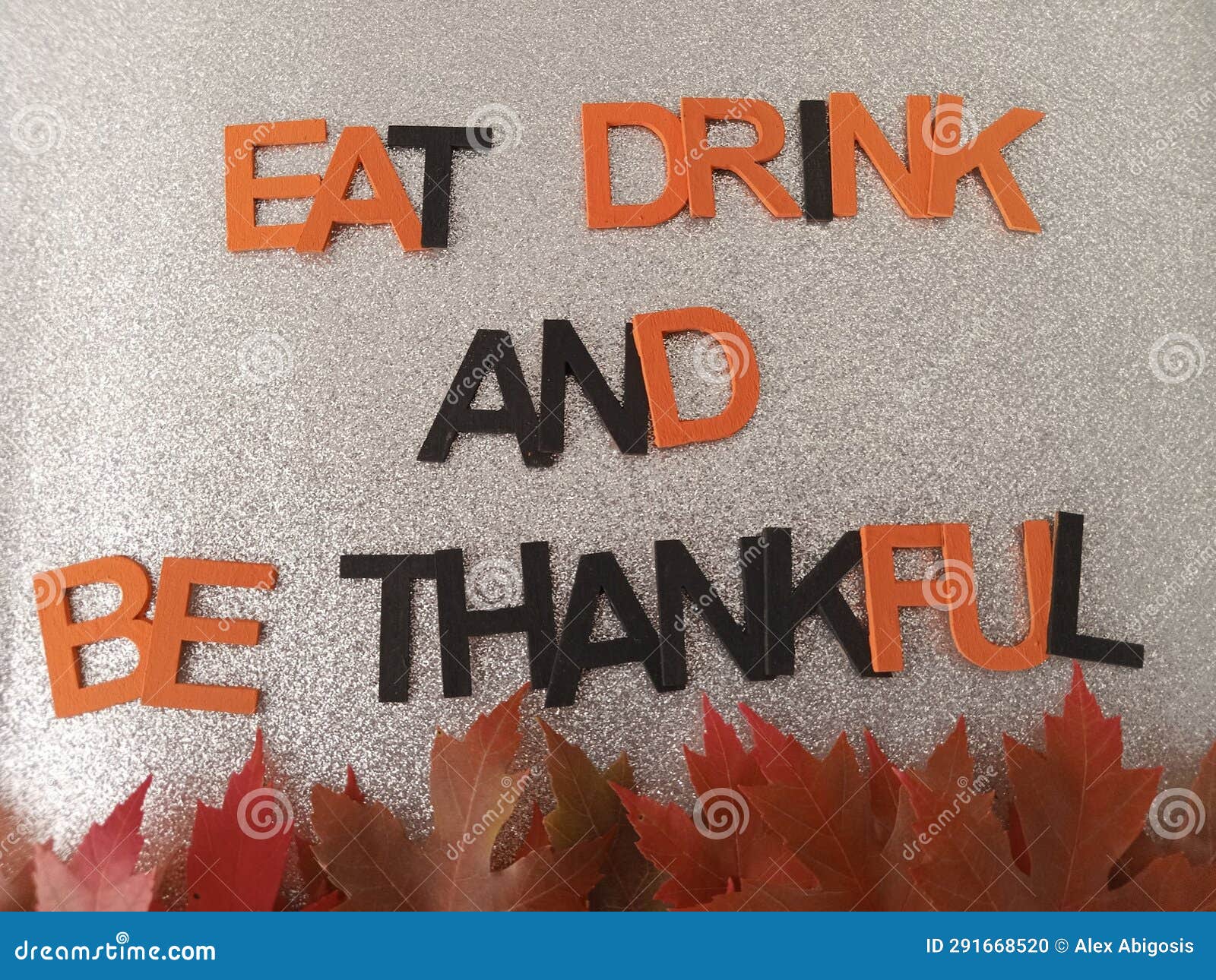 Eat Drink and Be Thankful Message Stock Photo - Image of thanks ...
