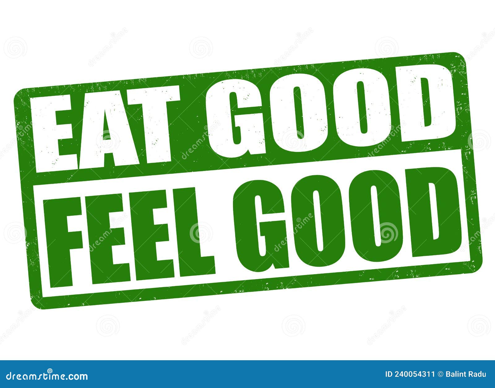 Eat Good Feel Good Grunge Rubber Stamp Stock Vector - Illustration of ...