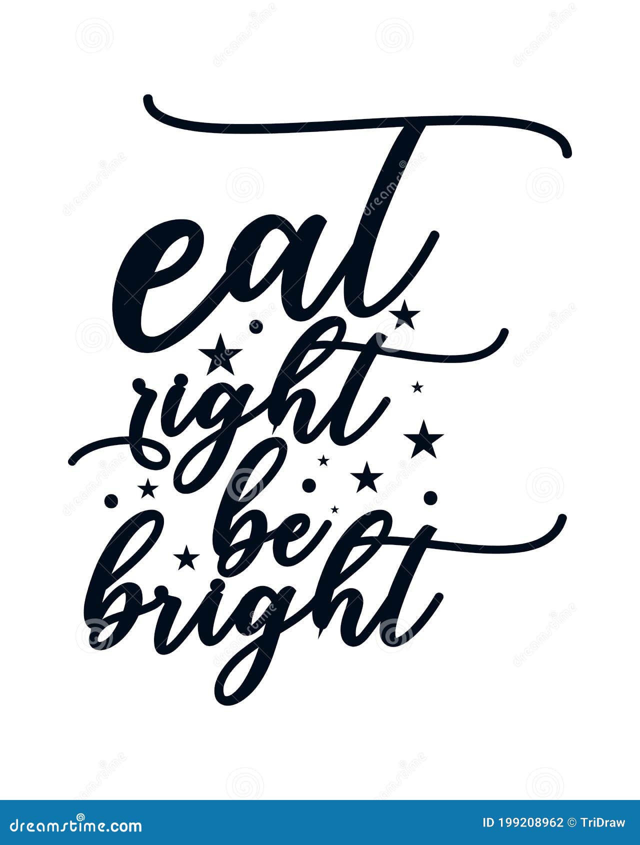 Eat Right Be Bright. Stylish Typography Design Stock Vector ...