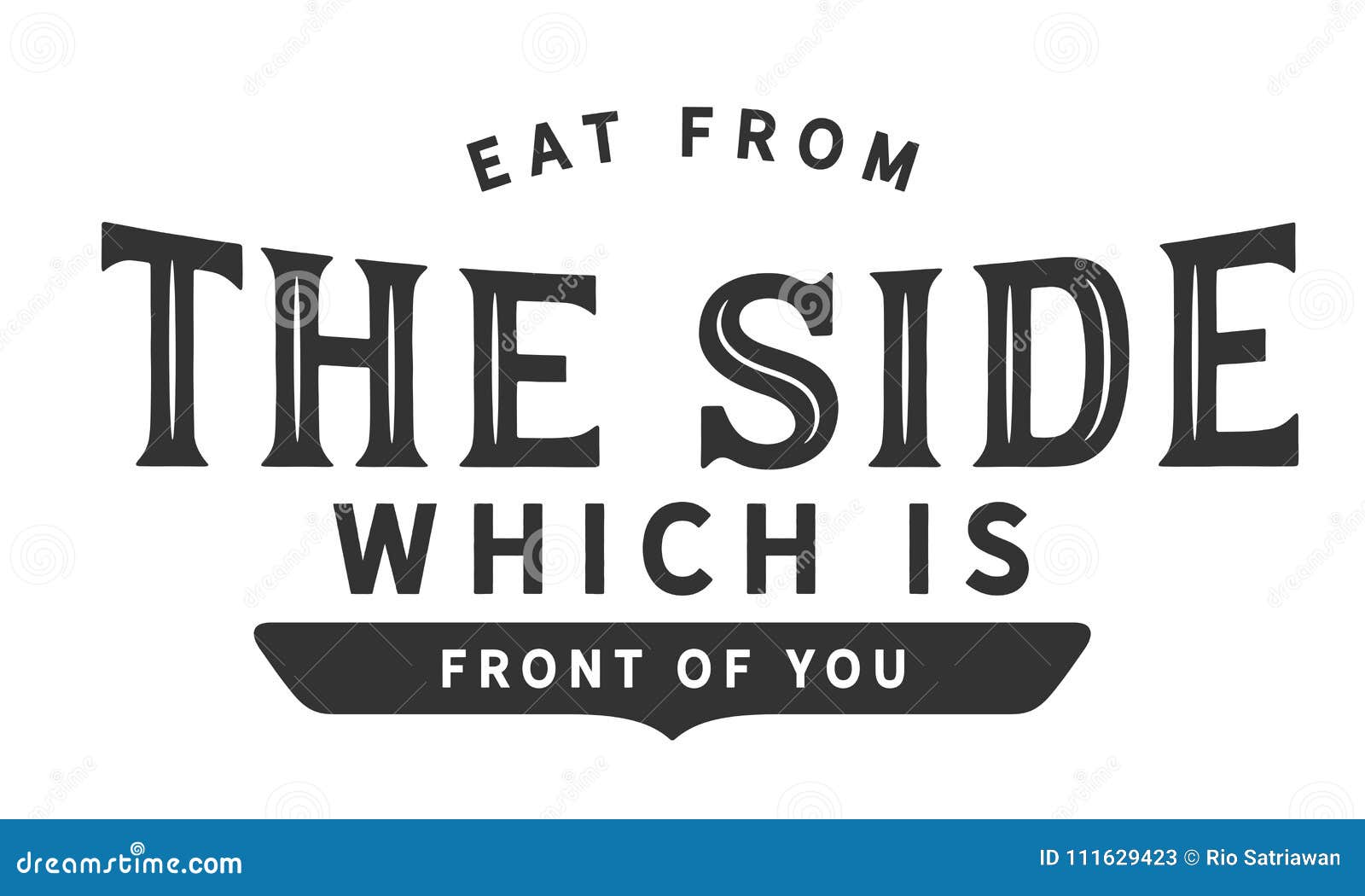 Eat from the Side Which is Front of You Stock Vector - Illustration of ...