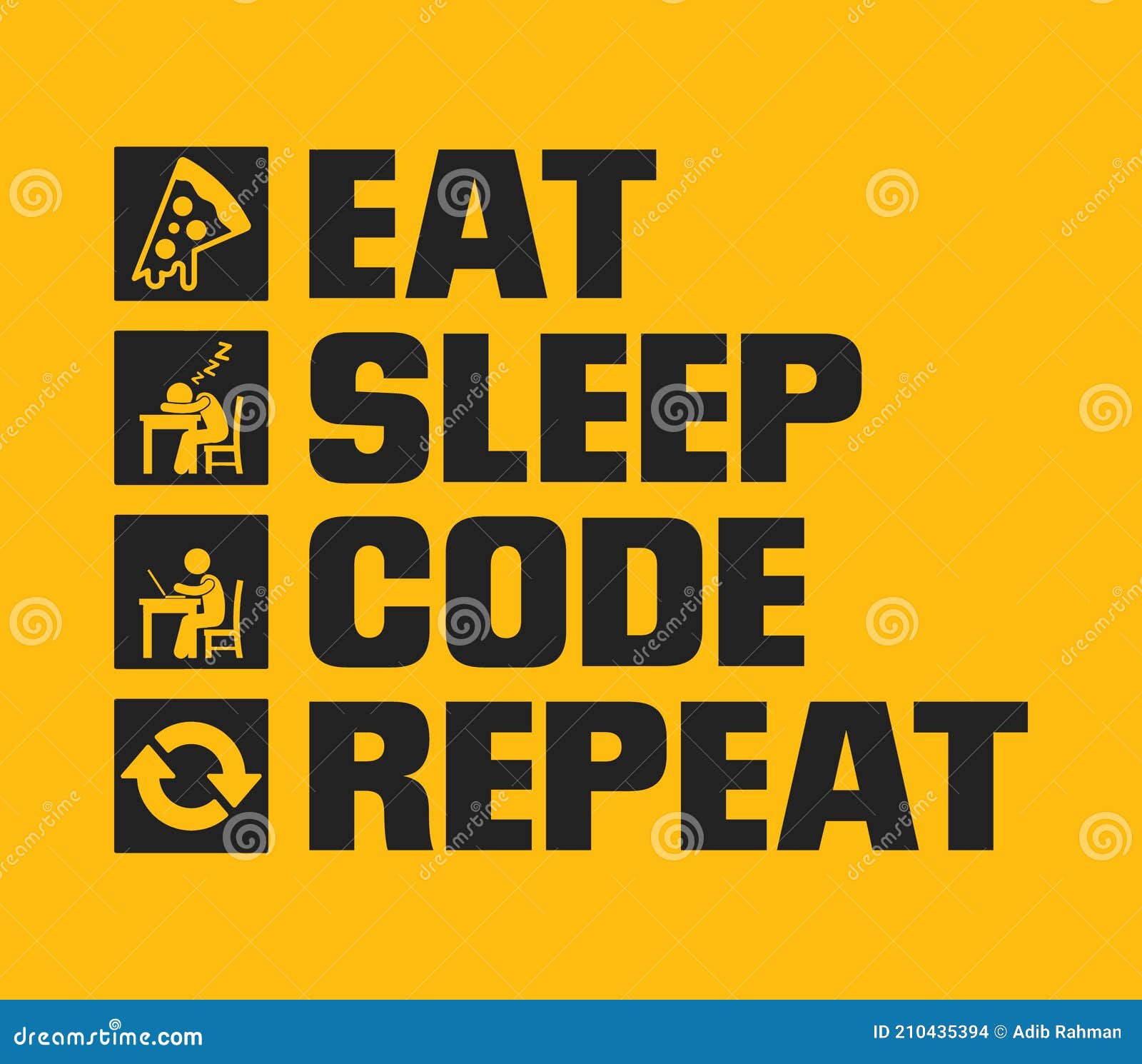 Eat sleep code repeat. stock illustration. Illustration of everyday ...