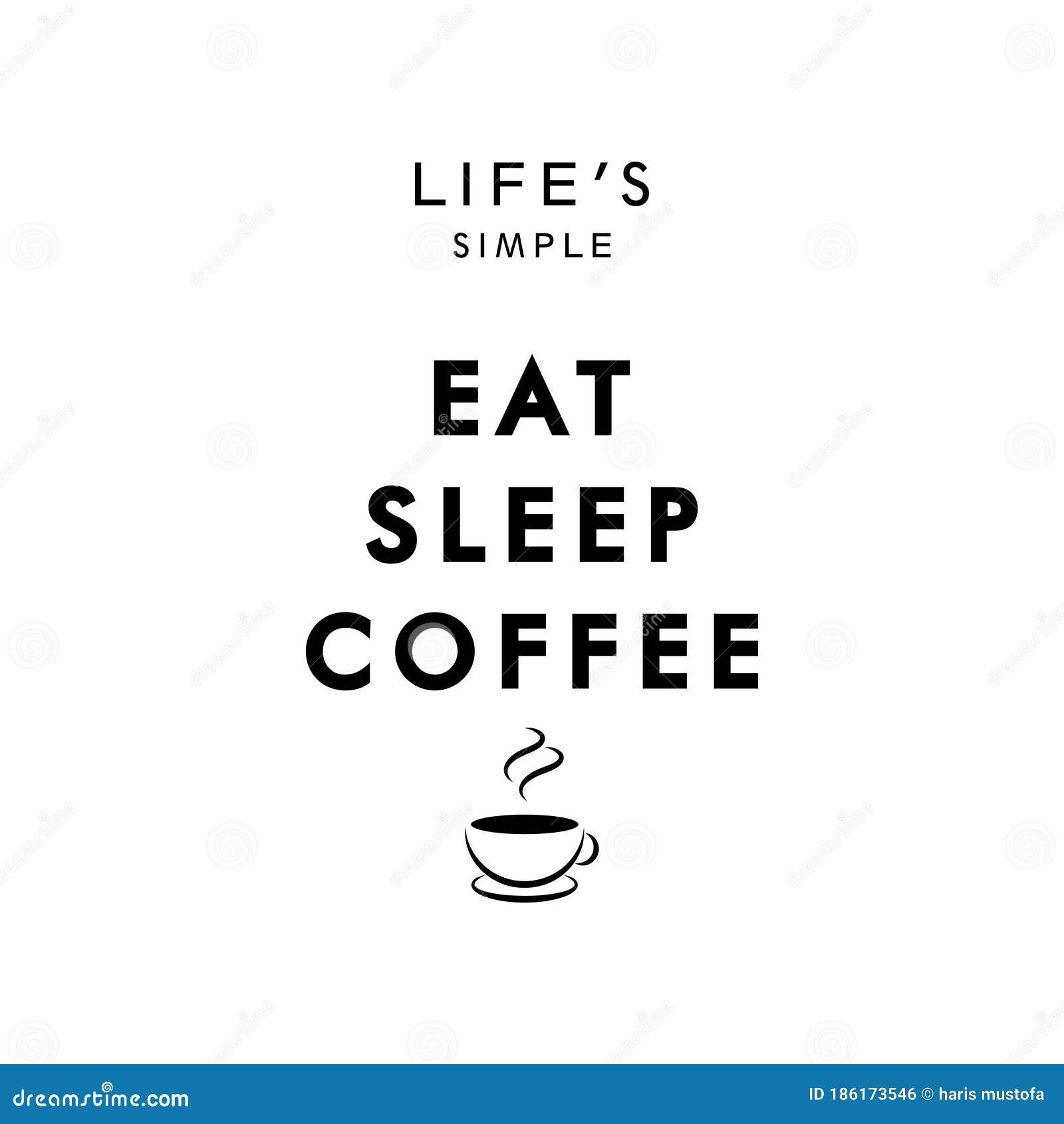 Eat Sleep Coffee Graphic Design Template Vector Isolated Stock Vector ...