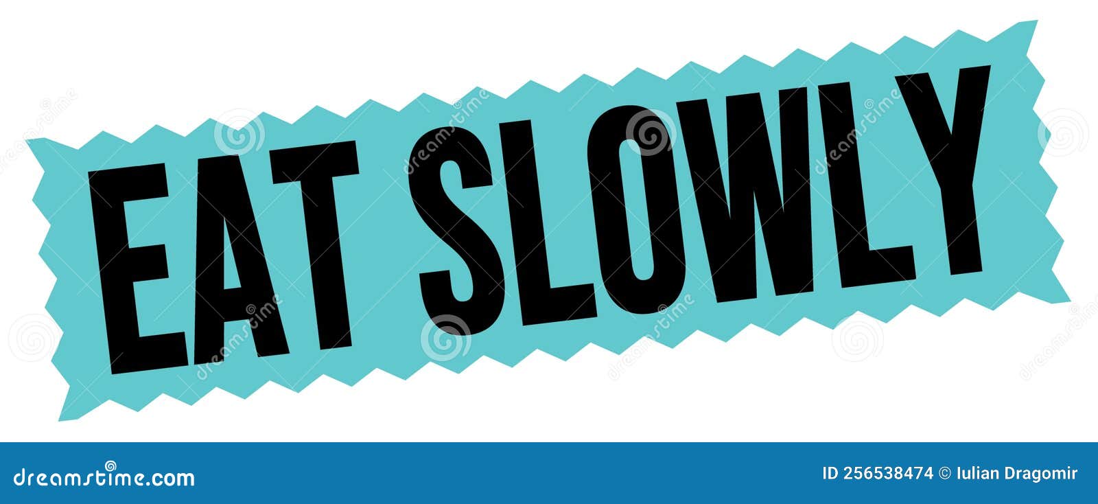 EAT SLOWLY Text Written on Blue-black Zig-zag Stamp Stock Illustration ...