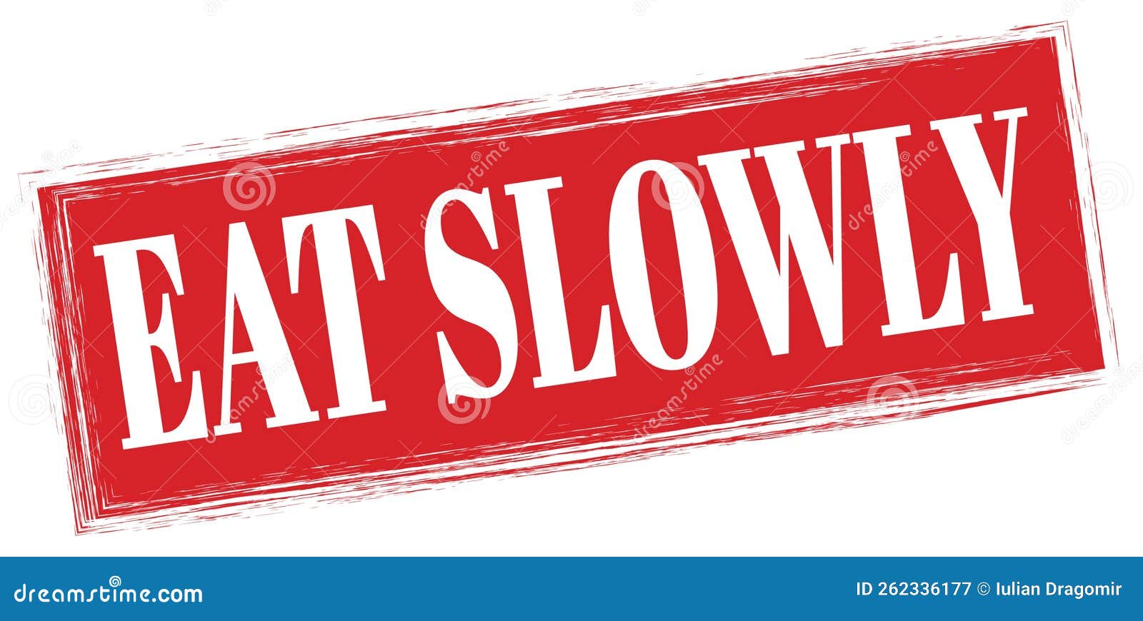 EAT SLOWLY Text Written on Red Stamp Sign Stock Illustration ...
