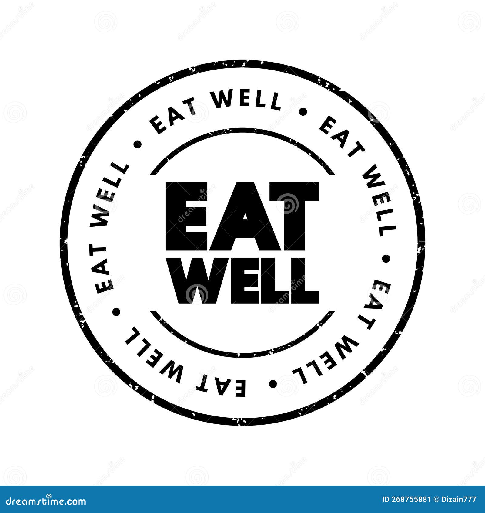 Eat Well Text Stamp, Concept Background Stock Illustration ...