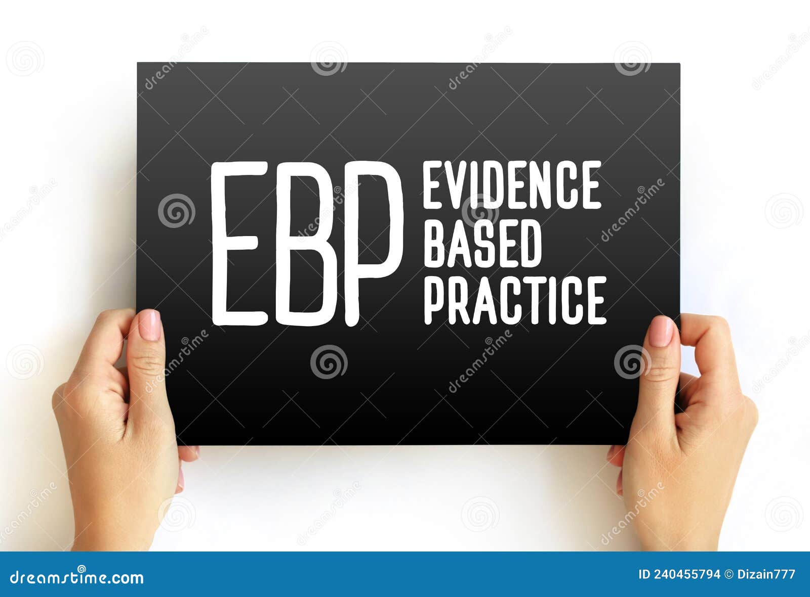 EBP Evidence-based Practice - Idea that Occupational Practices Ought To ...