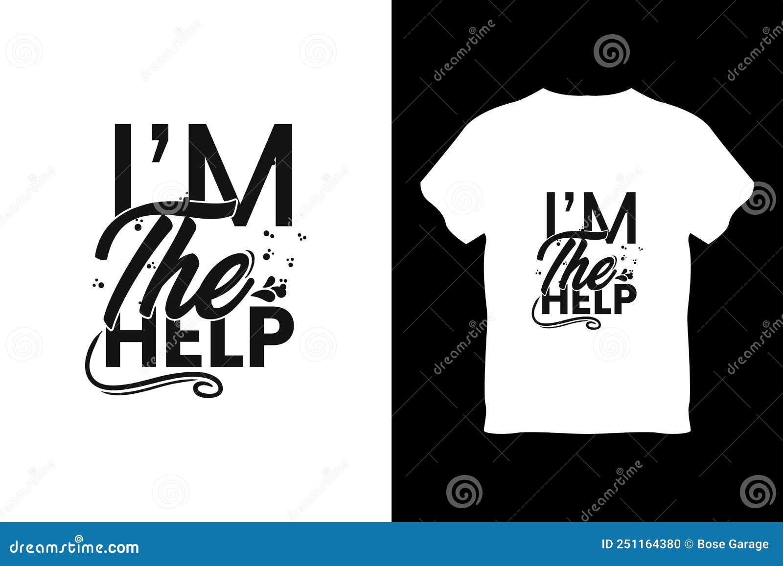 Editable Im the Help Modern Tshirt Design Vector Stock Illustration ...