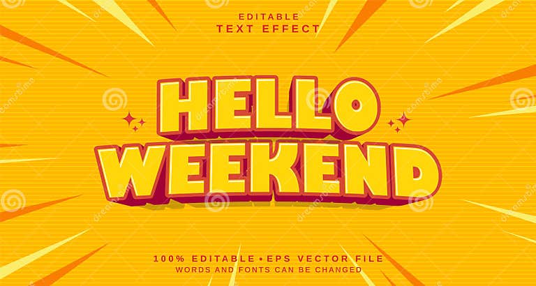 Editable Text Style Effect - Hello Weekend Text Style Theme Stock ...