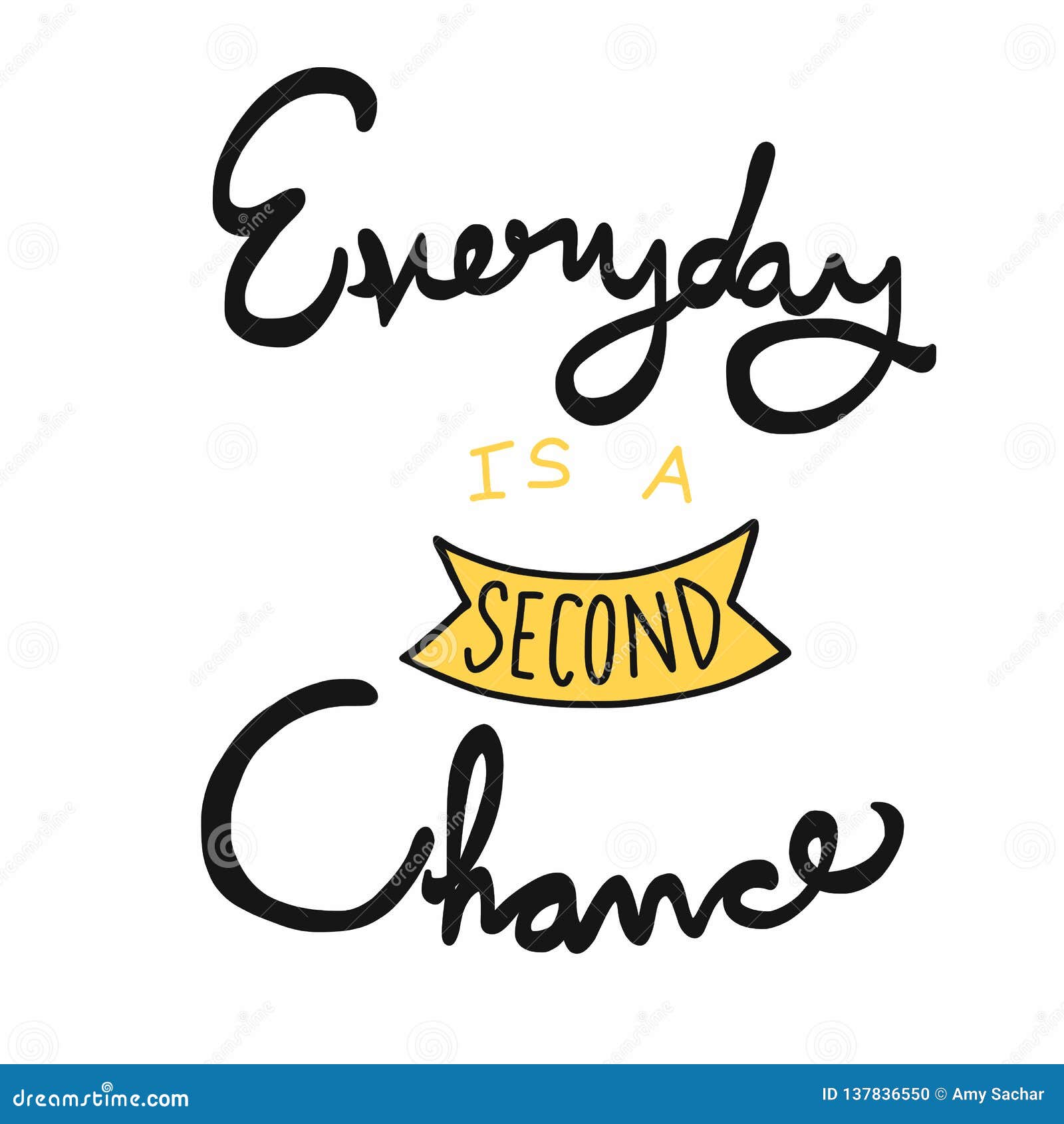 Everyday is a Second Chance Word Illustration Stock Vector ...