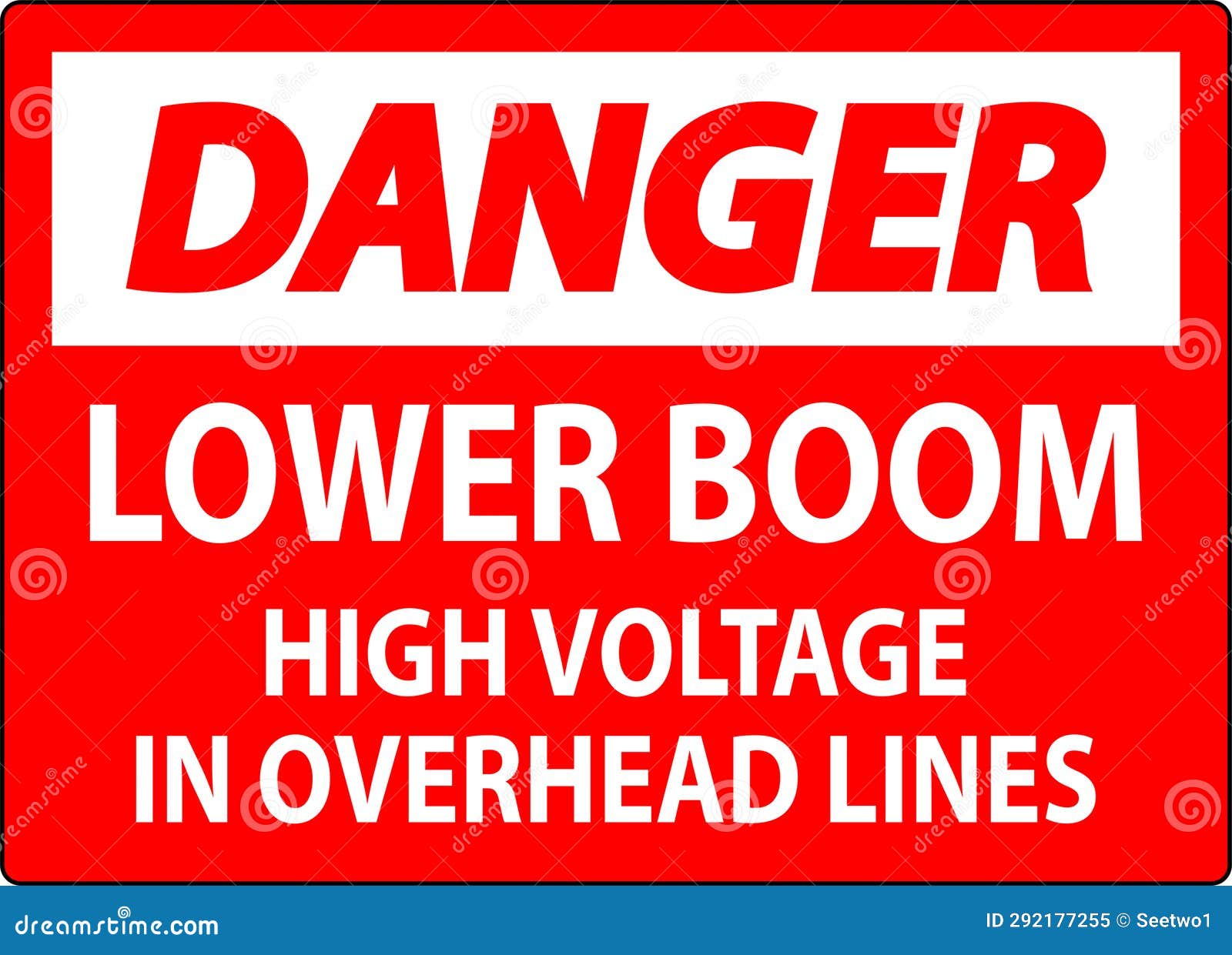 Electrical Safety Sign Danger - Lower Boom High Voltage in Overhead ...