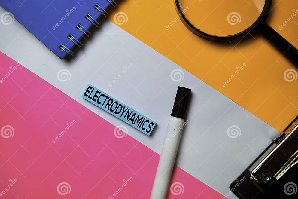 Electrodynamics Text on Sticky Notes with Color Office Desk Concept ...