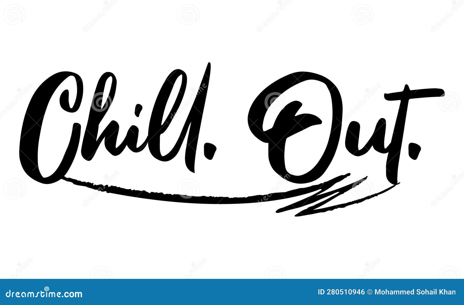 Chil Out Elegant Bold Typography Lettering Text Vector Design Quote ...
