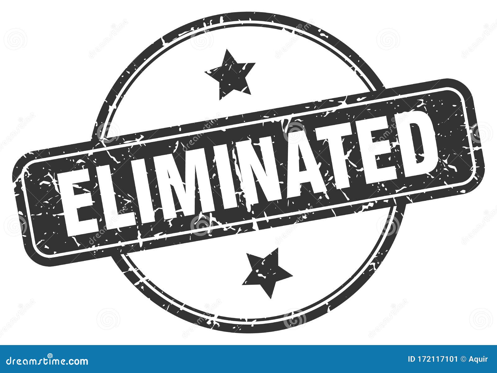 Eliminated Stamp. Eliminated Round Grunge Sign Stock Vector ...