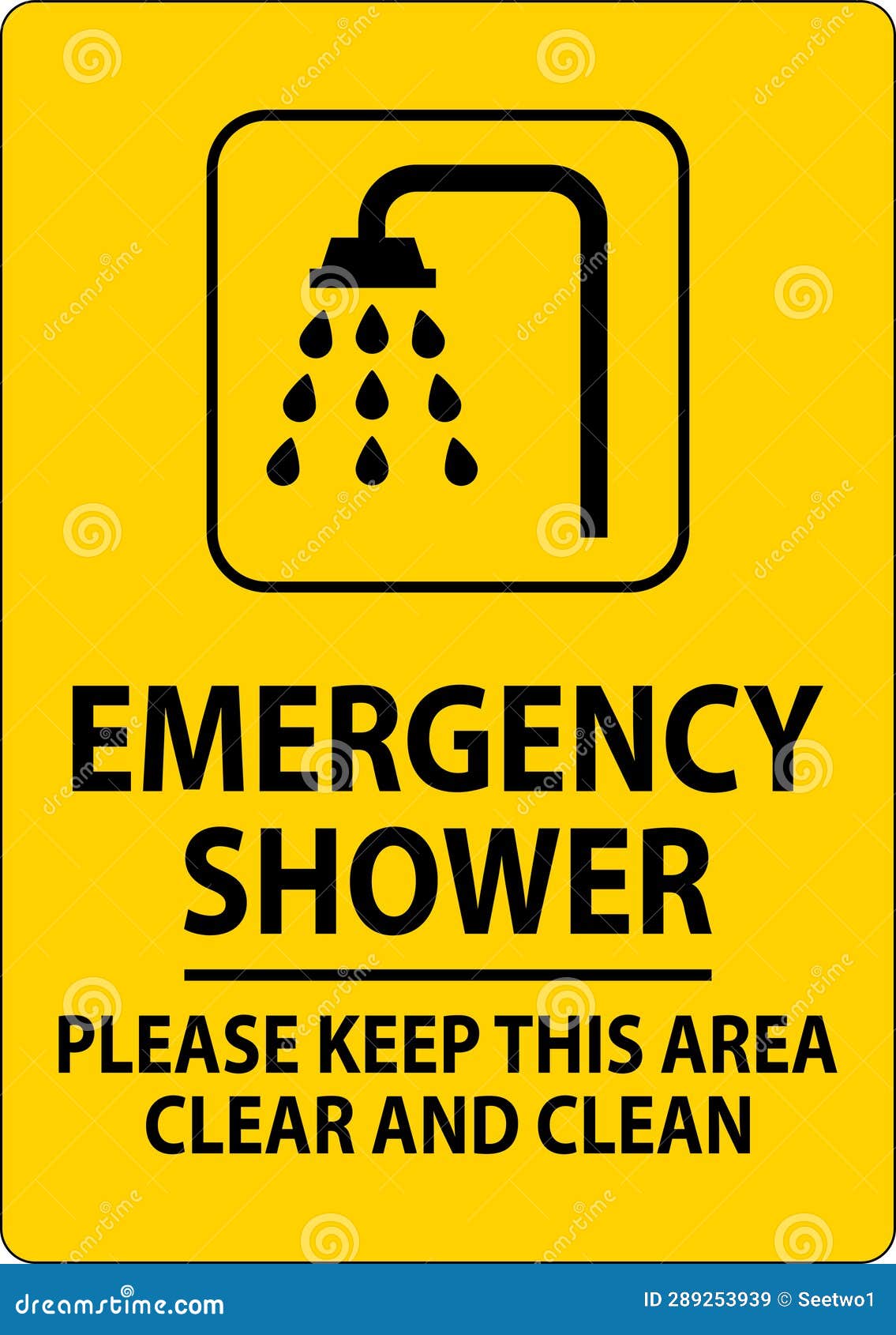 Emergency Shower Sign Please Keep this Area Clear and Clean Stock ...