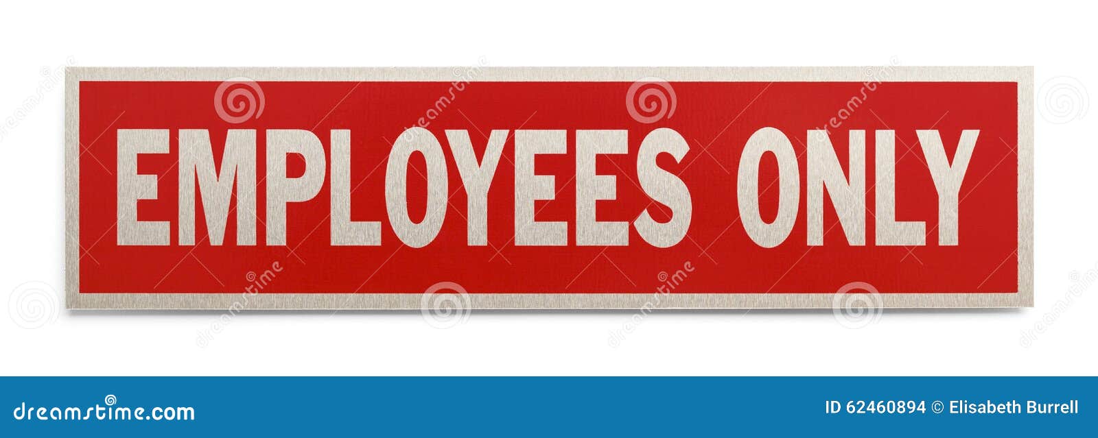 Employees only Sign stock photo. Image of sticker, business - 62460894