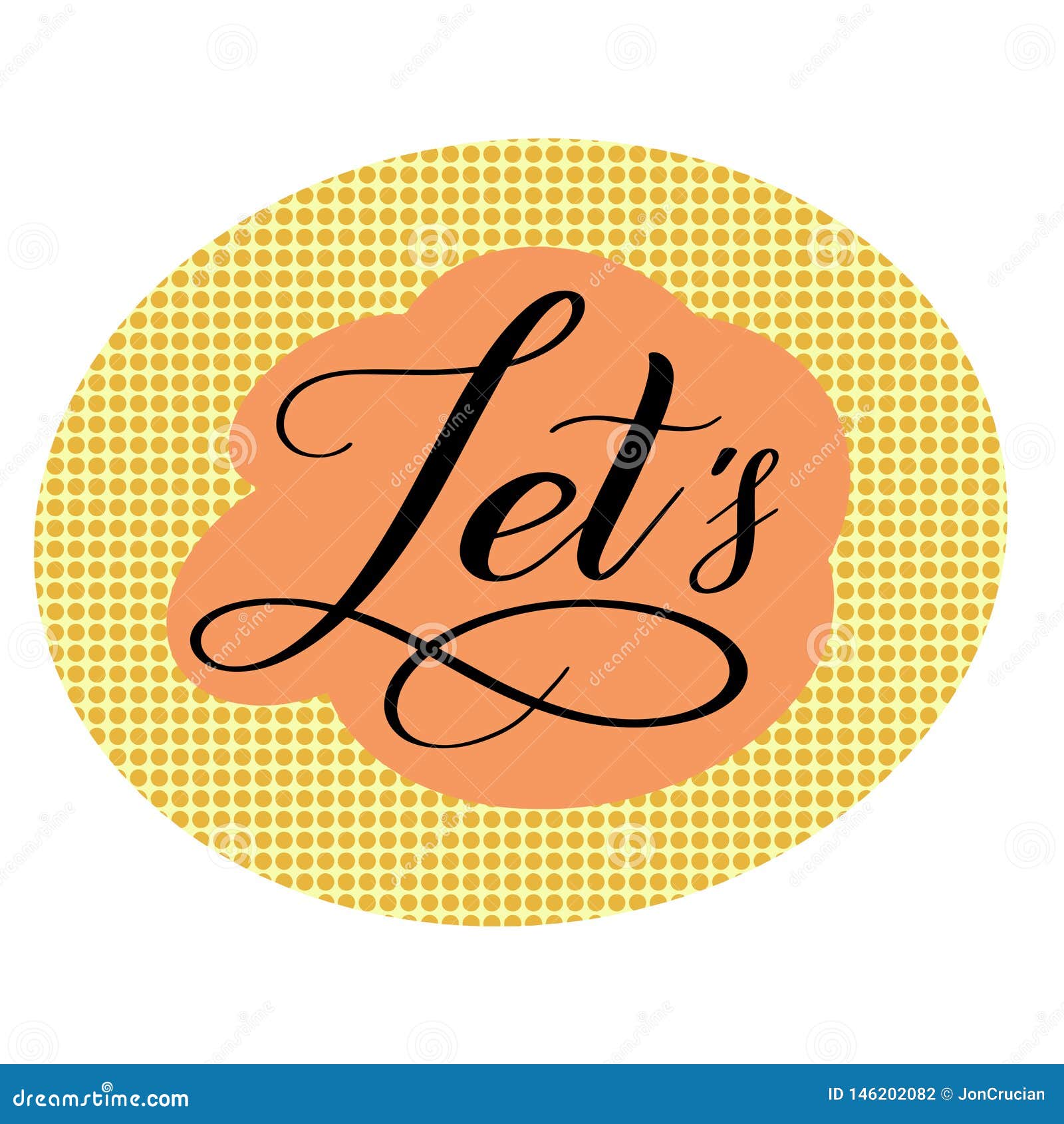 Let`s. Black Script Lettering on Yellow Background. Pop Art Style ...