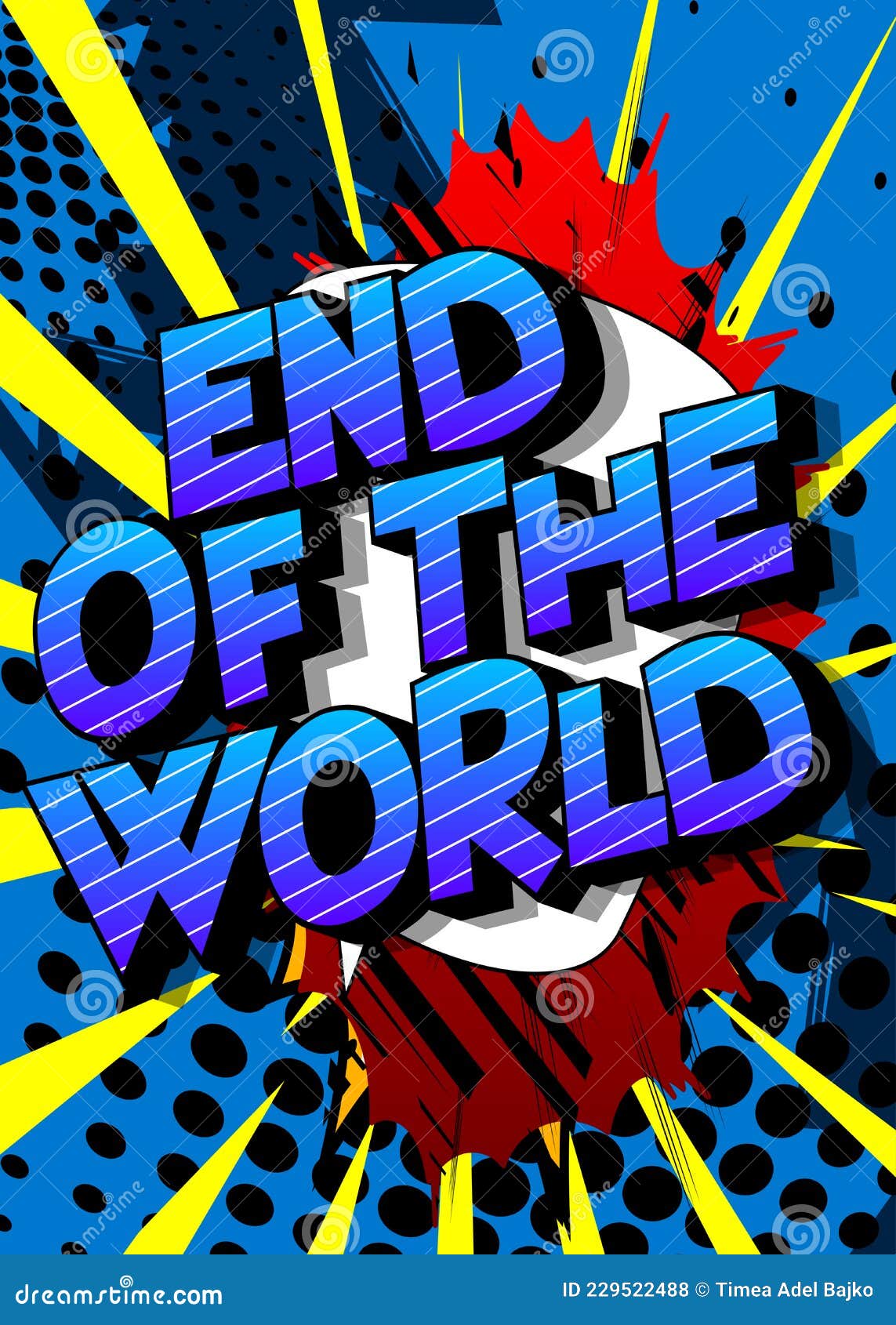 End of the World. Comic Book Style Text. Stock Vector - Illustration of ...
