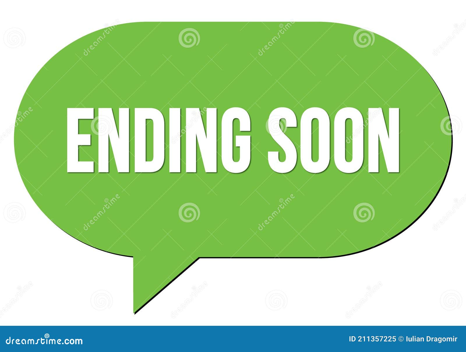 ENDING SOON Text Written in a Green Speech Bubble Stock Illustration ...