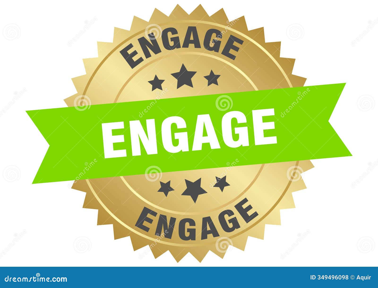 Engage. Engage Round Green and Gold Label Isolated on Transparent ...