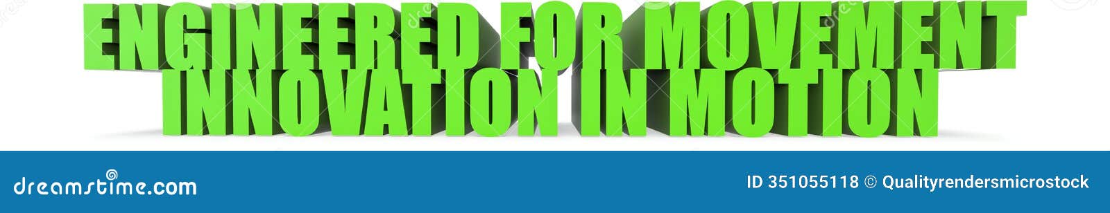 Engineered For Movement Innovation In Motion, 3d Text Stock Photography ...