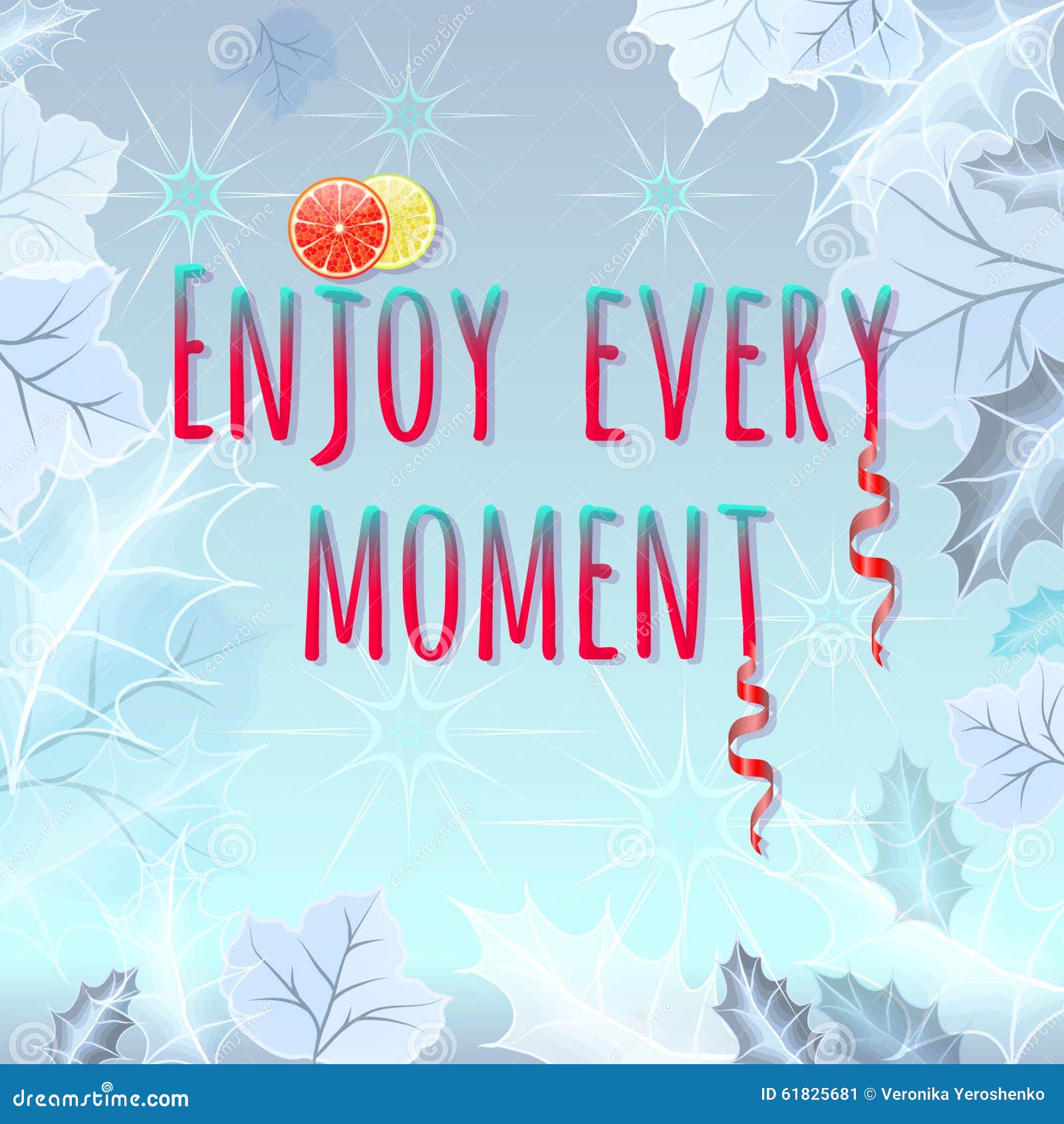 Enjoy Every Moment Motivation Quote. Vector. Stock Vector ...