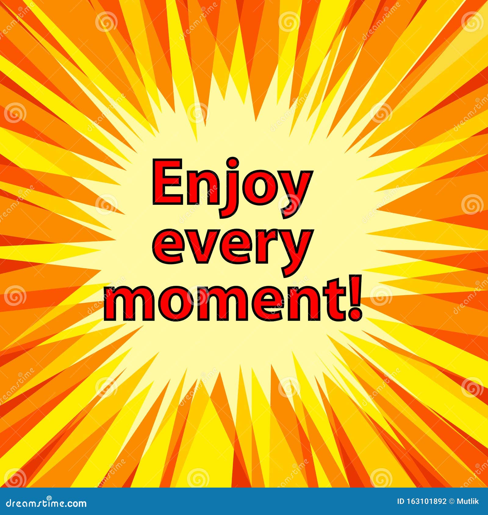 Enjoy Every Moment. Motivational Slogan for Your Design and Projects ...