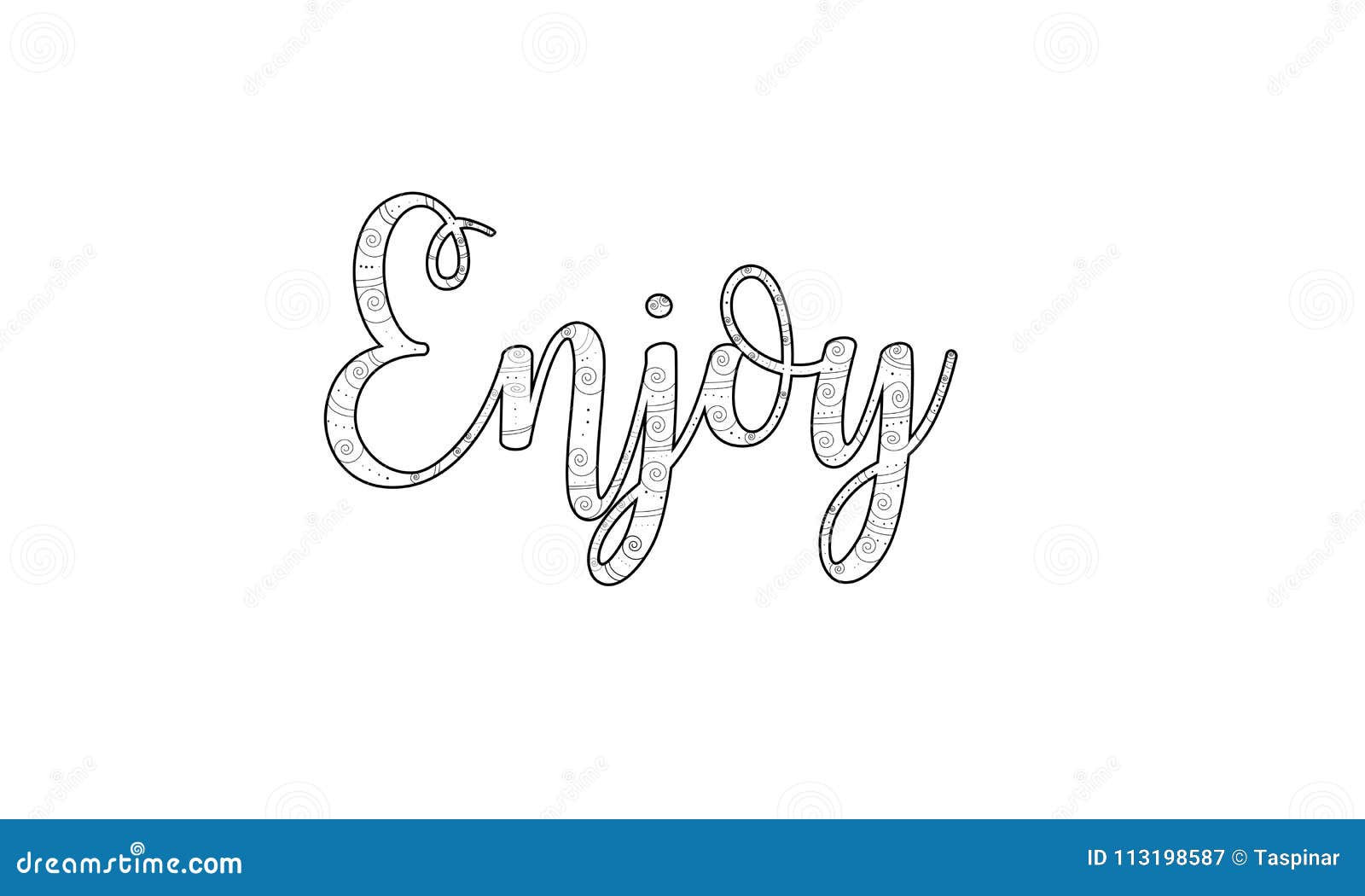 Enjoy Hand Lettering. the Text Has Beautiful Small Details. Stock ...