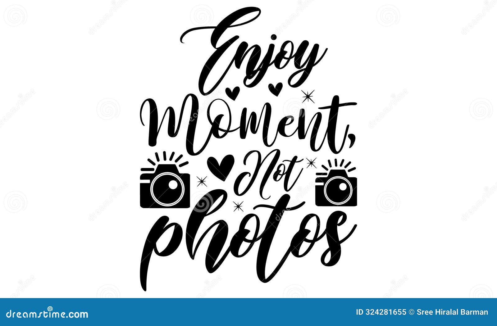 Enjoy The Moment Hand Lettering Motivational Quote. Vector ...