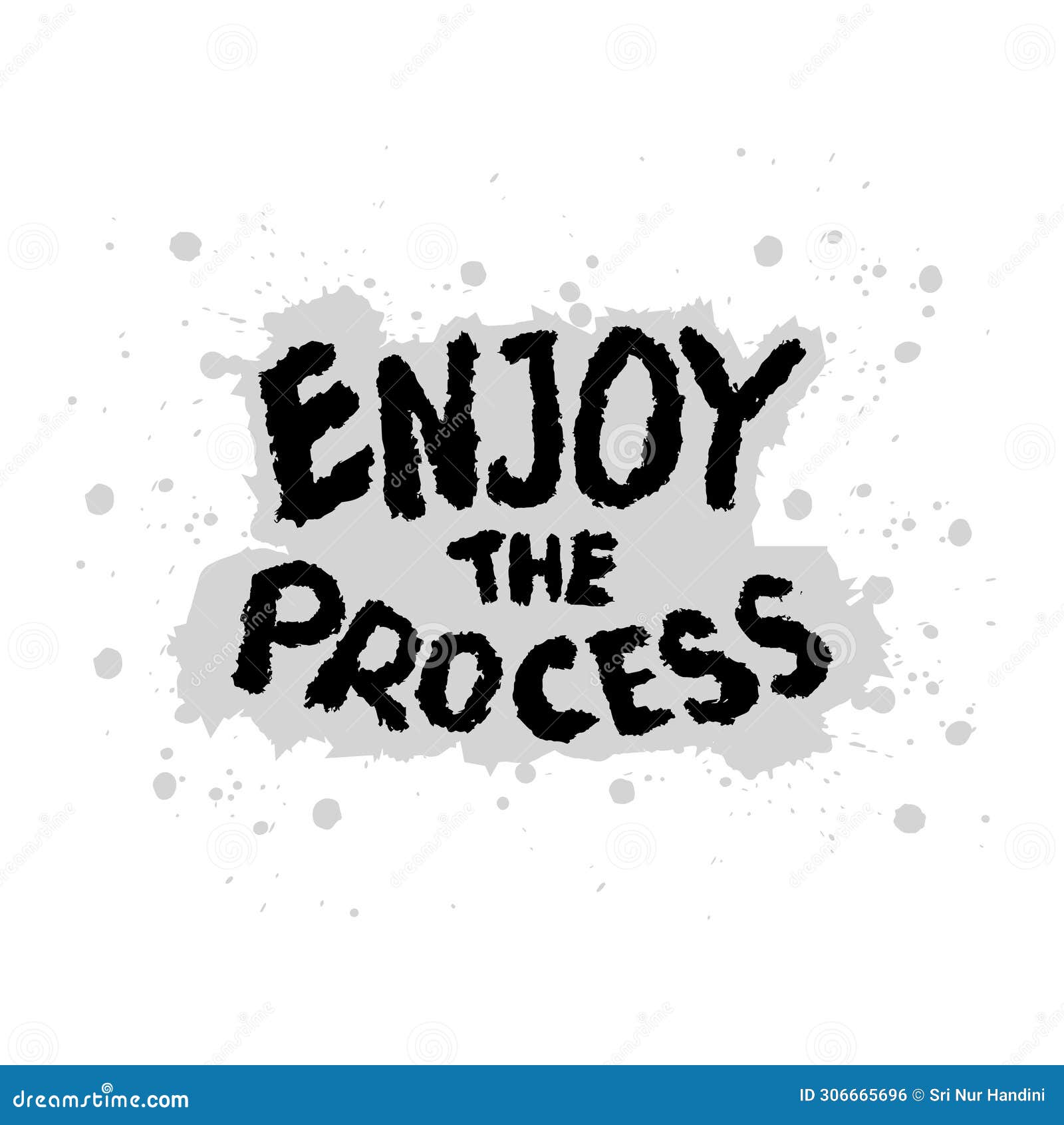 Enjoy the Process. Inspirational Quote Stock Vector - Illustration of ...