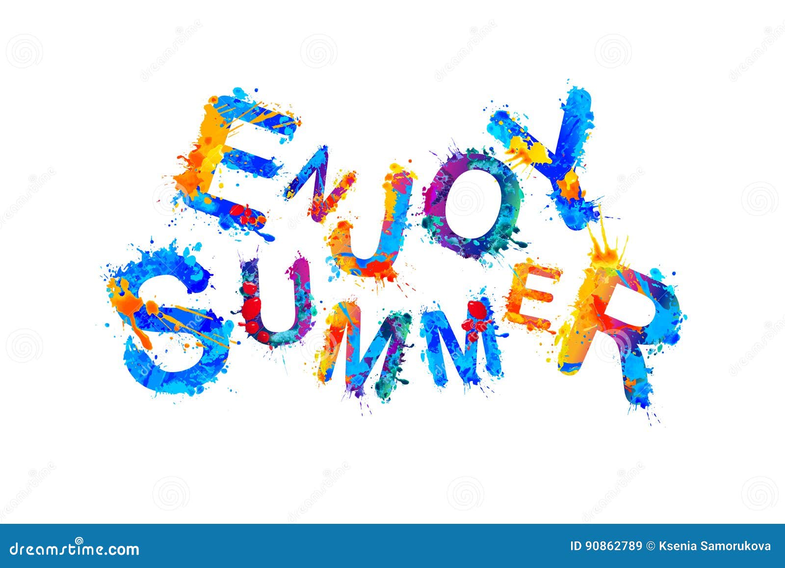 Enjoy Summer. Splash Paint Slogan Stock Vector - Illustration of ...