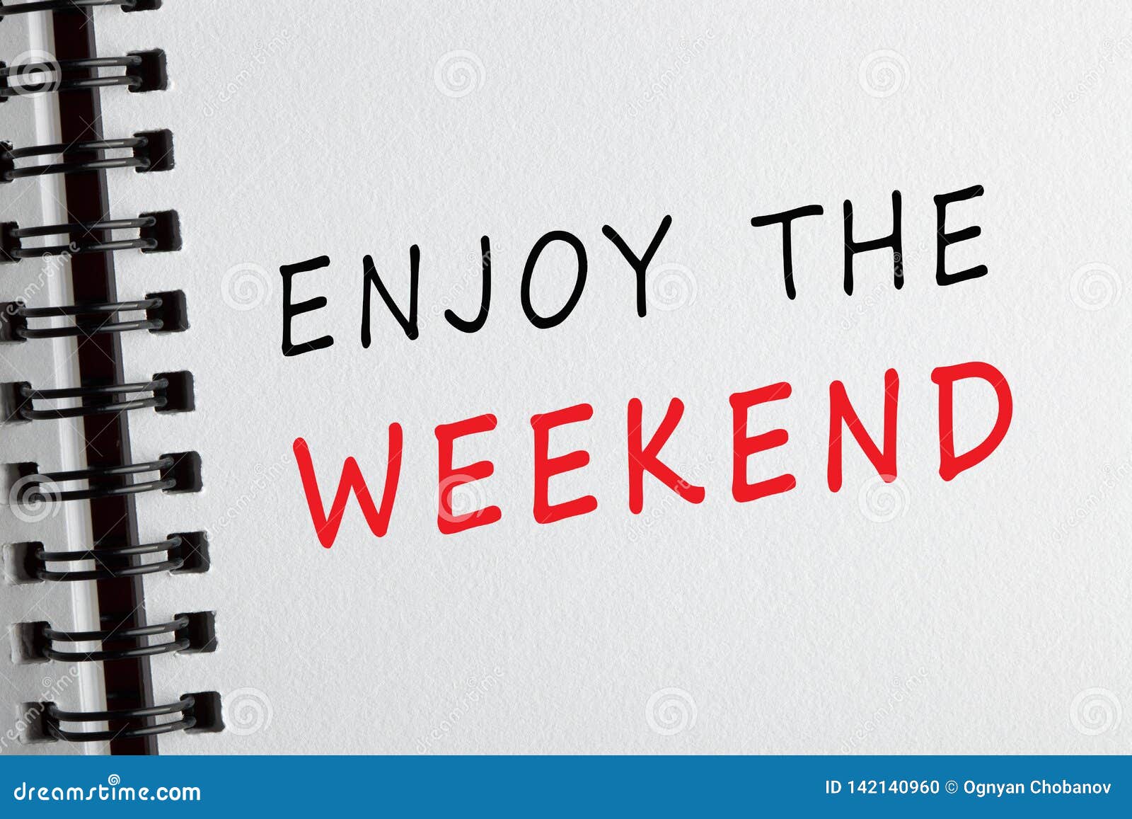 Enjoy the Weekend stock photo. Image of vacation, saturday - 142140960