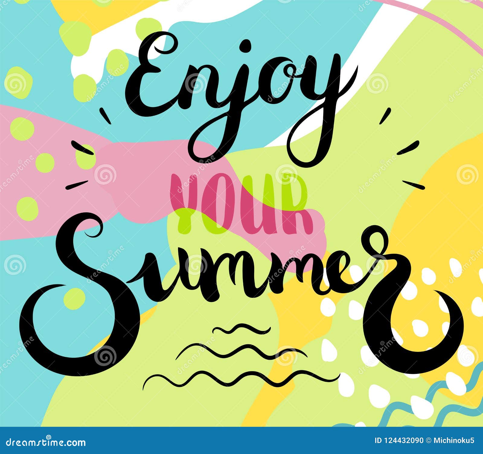Enjoy Your Summer Text. Brush Calligraphy. Vector Illustration. Stock ...
