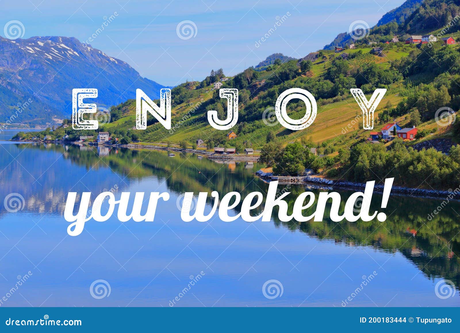 Enjoy your weekend stock photo. Image of motivation - 200183444