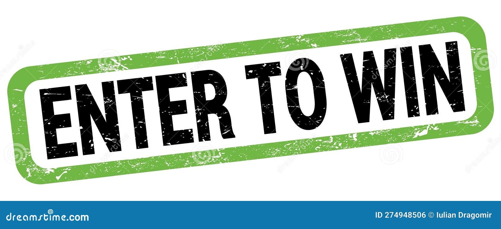 ENTER TO WIN Text Written on Green-black Rectangle Stamp Stock ...