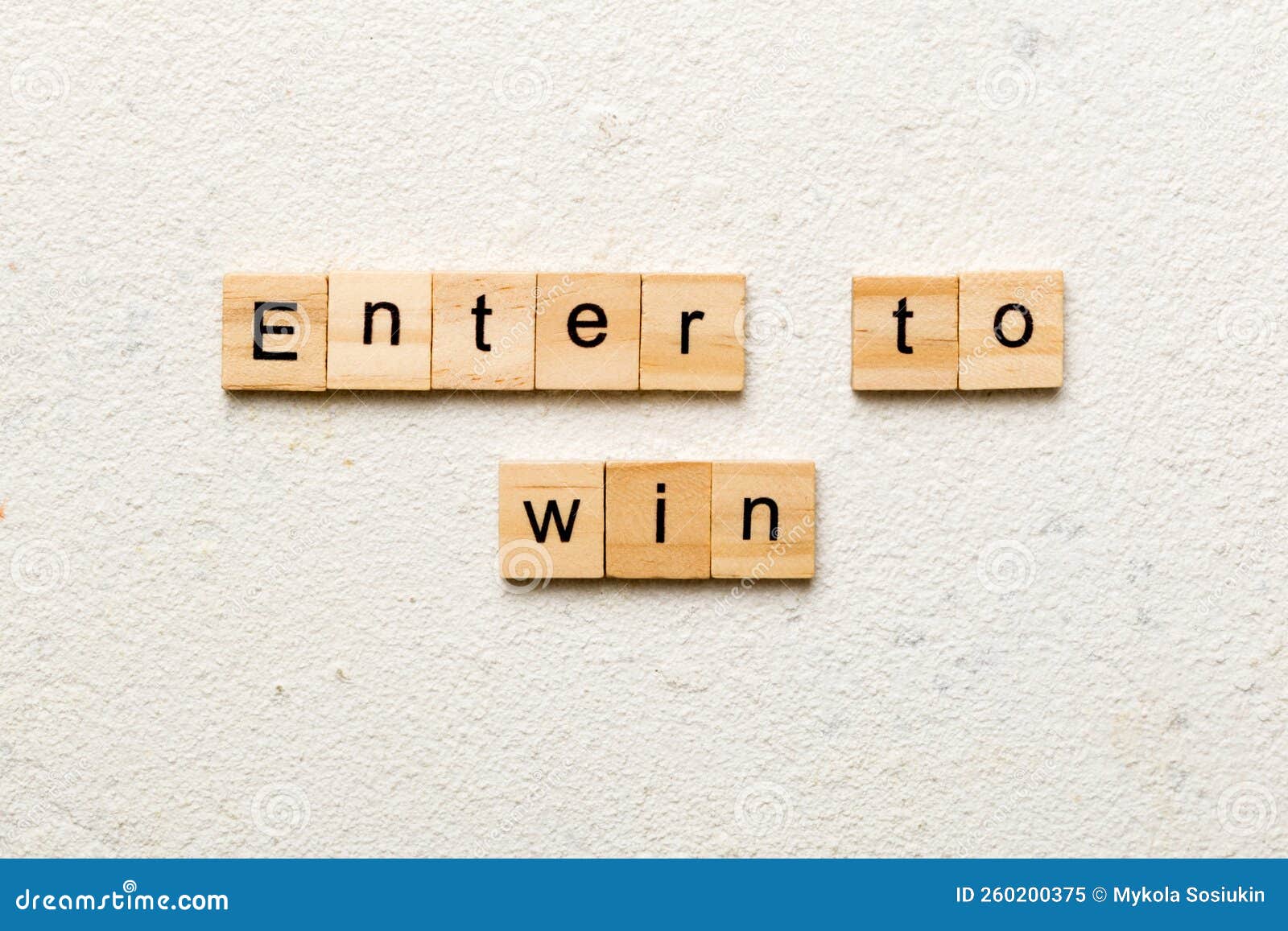 Enter To Win Word Written on Wood Block. Enter To Win Text on Cement ...