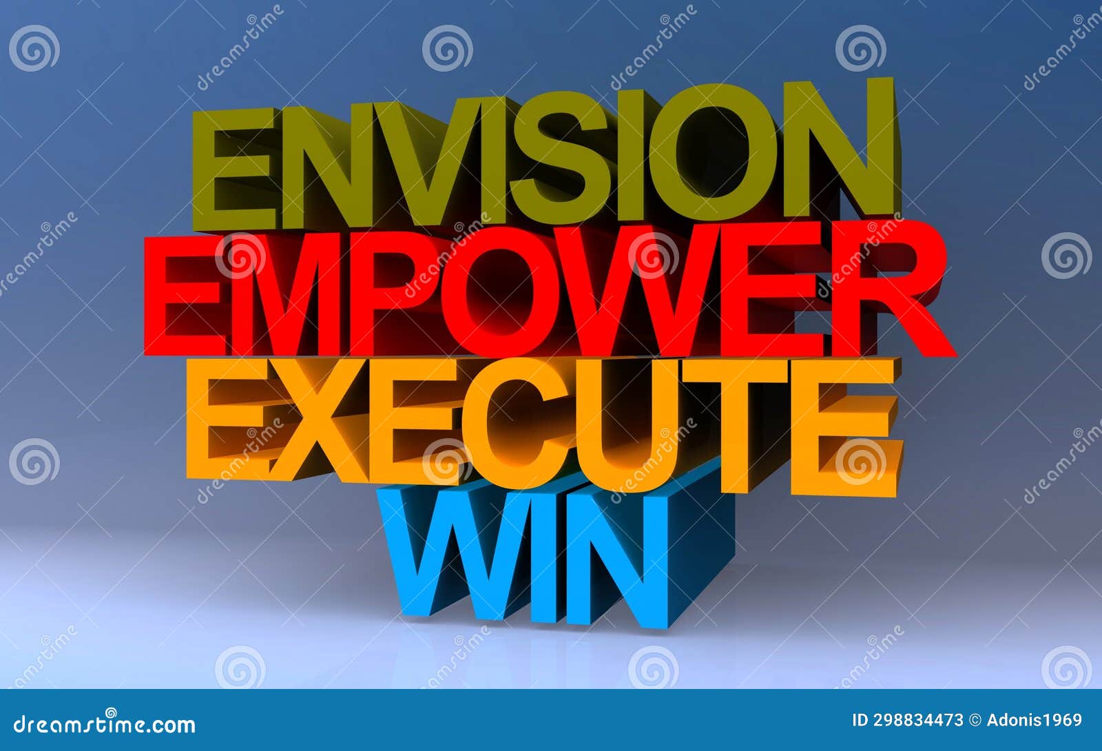 Envision Empower Execute Win on Blue Stock Illustration - Illustration of inspiration, factors ...