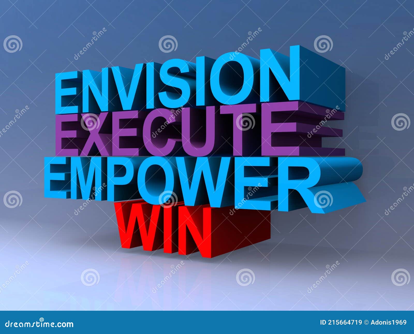 Envision Execute Empower Win on Blue Stock Illustration - Illustration ...