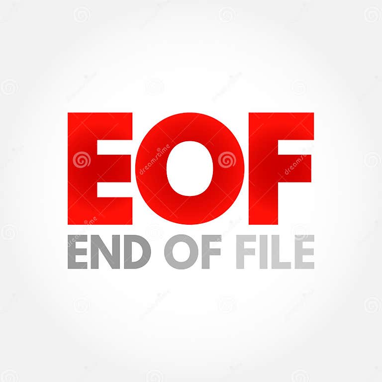 Eof End Of File Is A Condition In A Computer Operating System Where