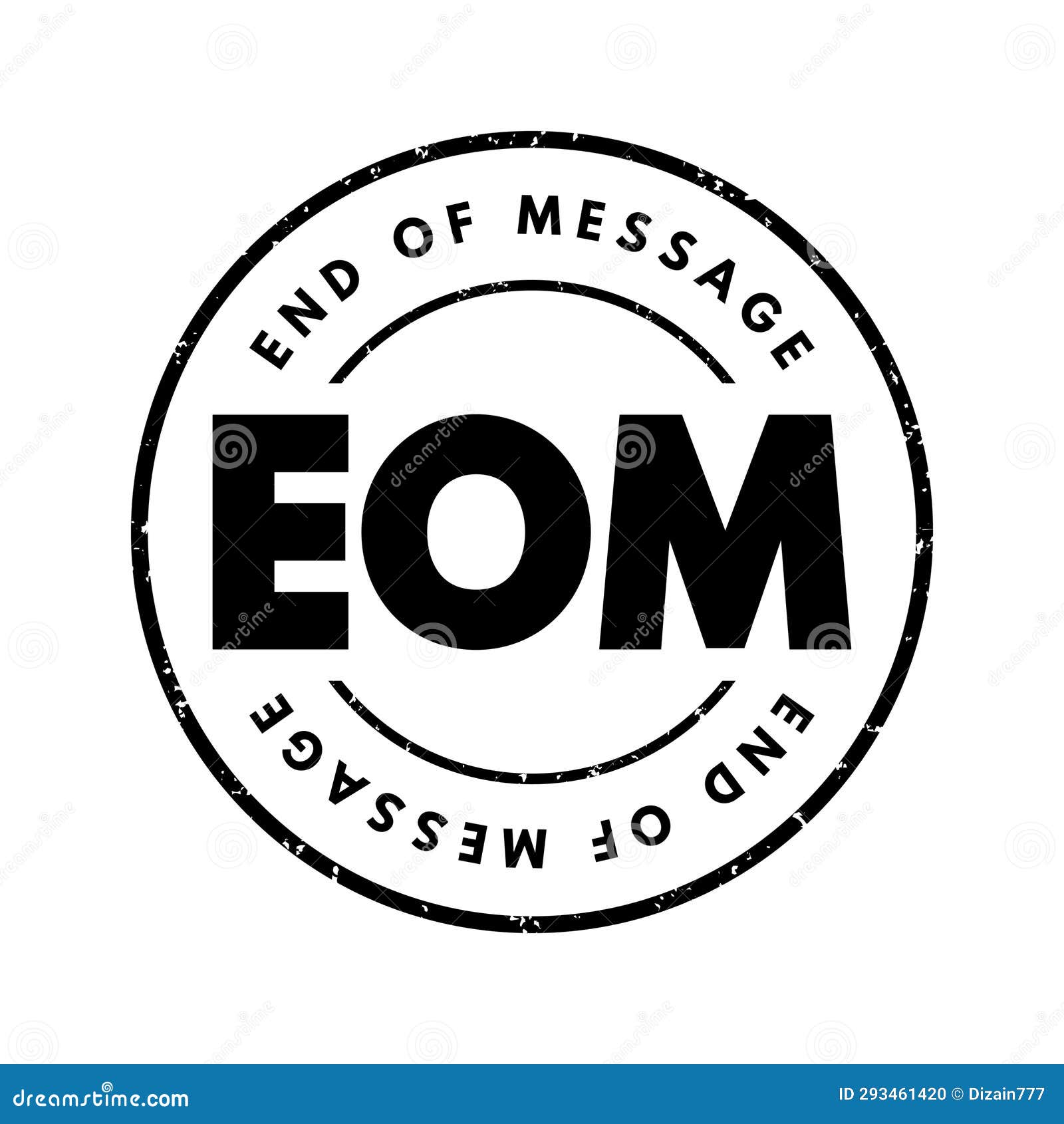 EOM - End of Message Acronym Text Stamp, Business Concept Background ...
