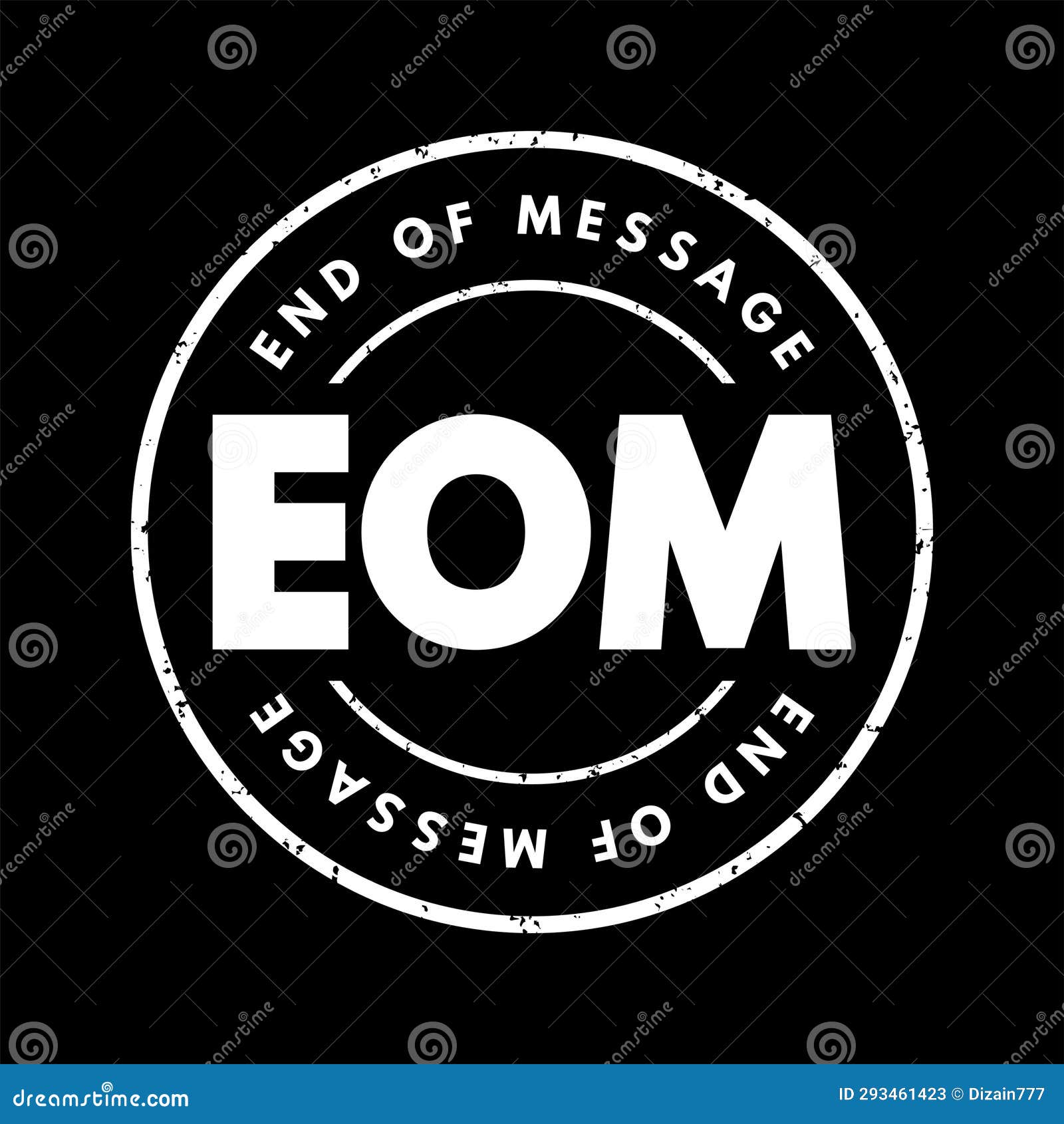 EOM - End of Message Acronym Text Stamp, Business Concept Background ...