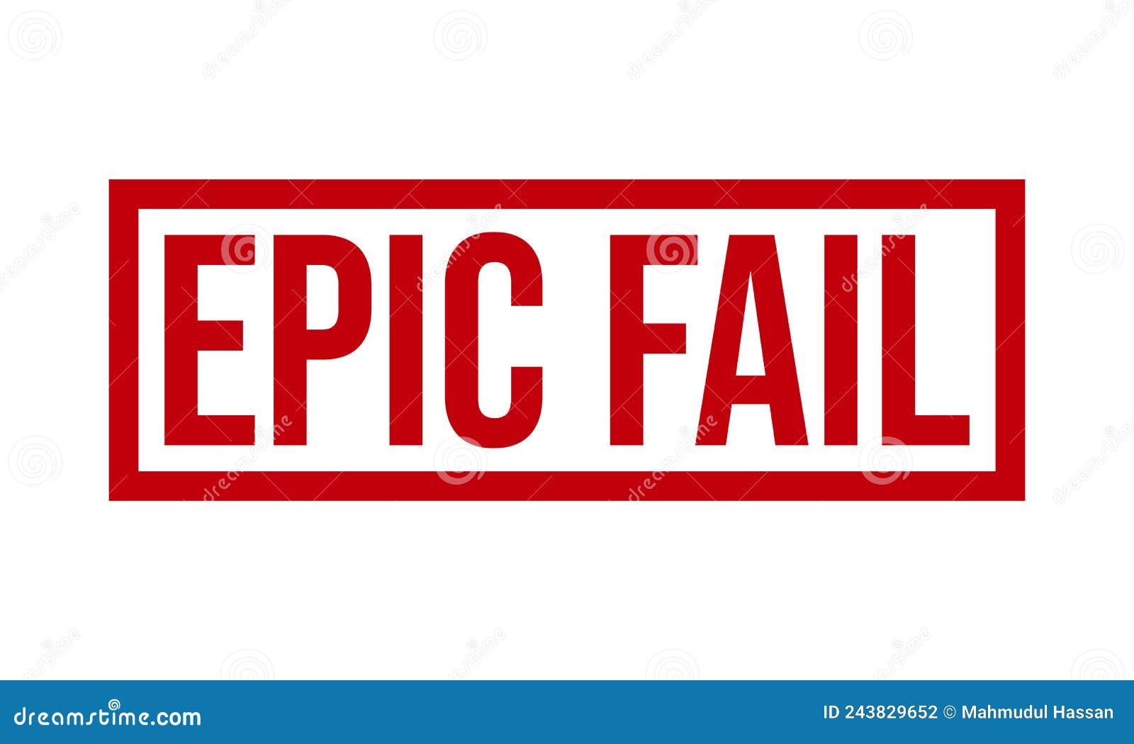 Epic Fail Rubber Stamp. Epic Fail Rubber Grunge Stamp Seal Vector ...