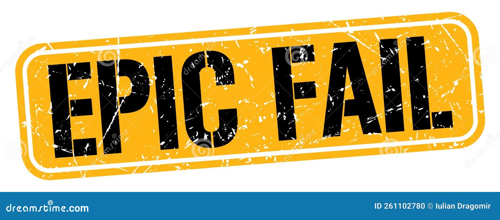 EPIC FAIL Text Written on Orange-black Stamp Sign Stock Illustration ... EPIC FAIL Text Written on Orange-black Stamp Sign Stock Illustration ...